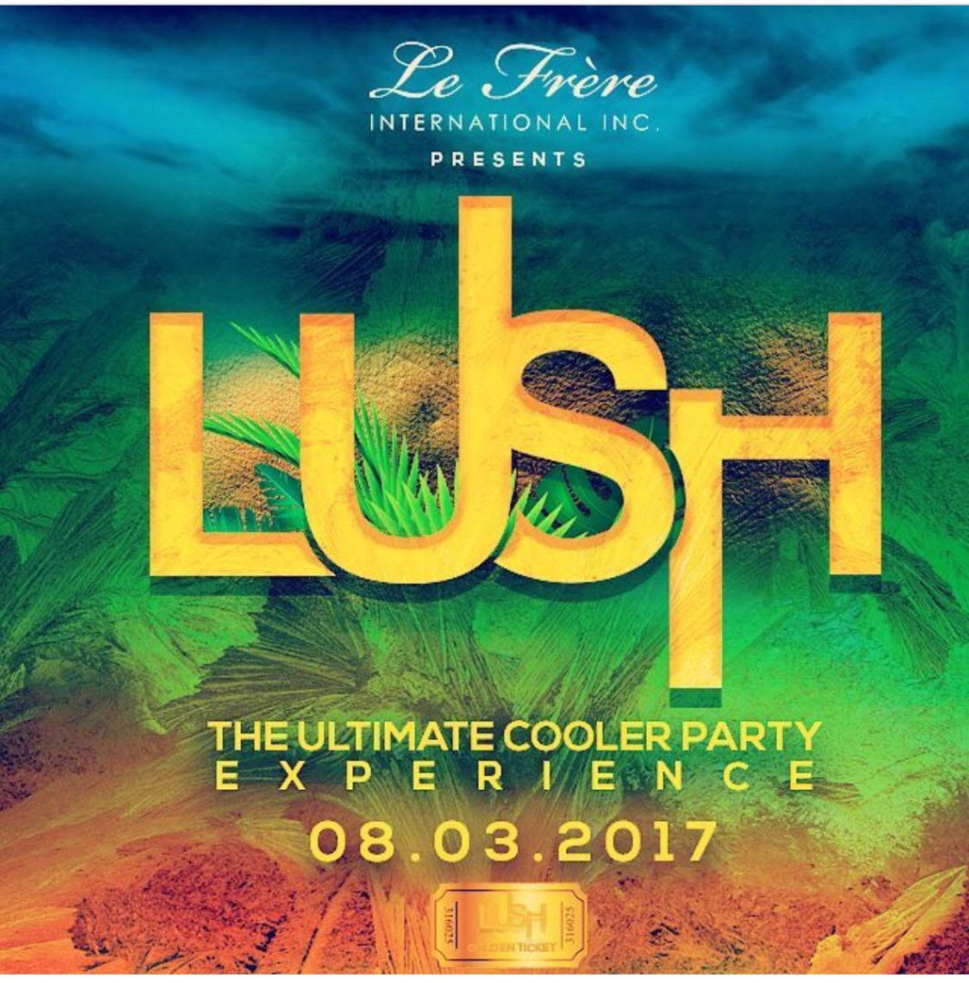 Crop Over 2017: Lush Cooler Party - Cruzan Foodie